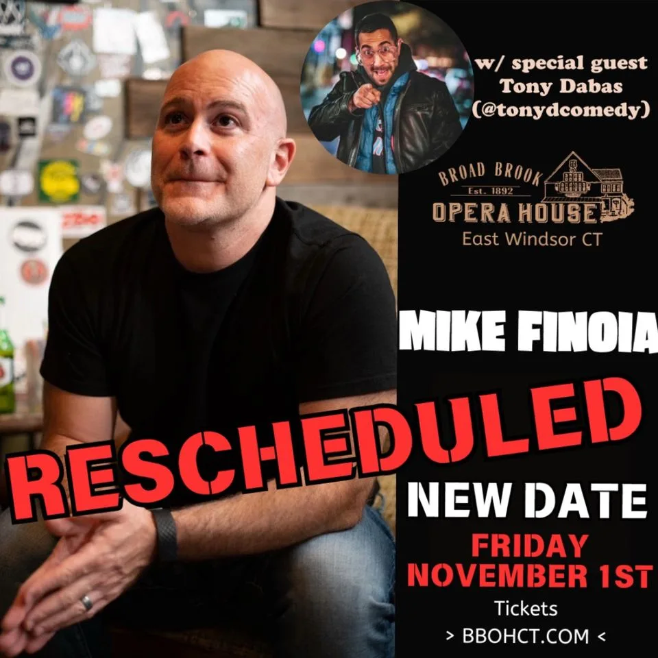 Comedy Night with Mike Finoia & Tony D postponed until Friday November ...