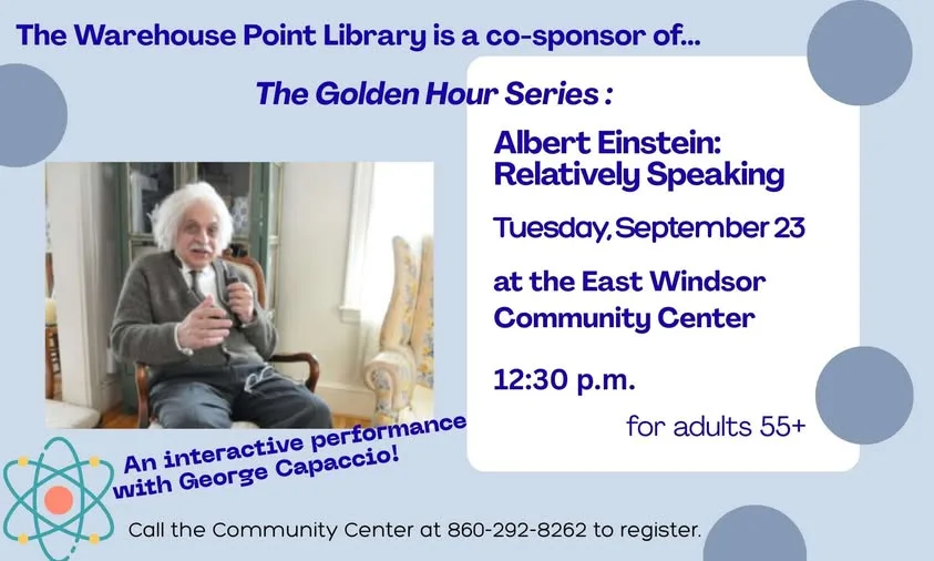 Albert Einstein: Relatively Speaking - East Windsor Chamber of Commerce